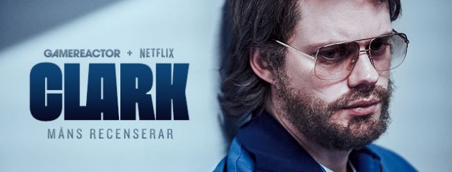 Clark (Netflix) - Gamereactor PT
