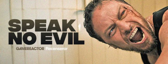 Speak No Evil (2024) - Gamereactor PT